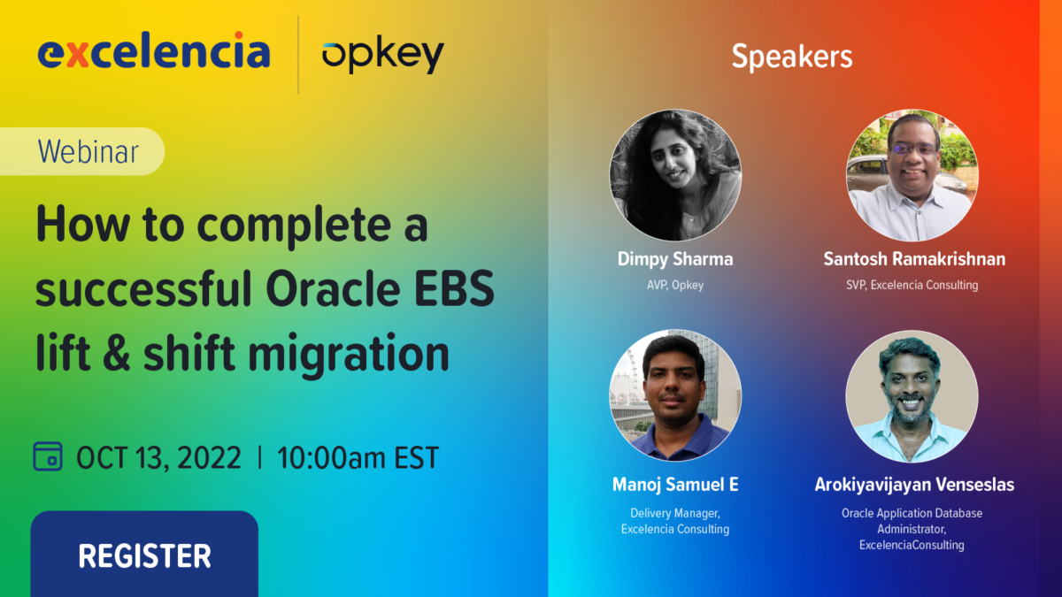 How To Complete A Successful Oracle Ebs Lift And Shift Migration Excelencia